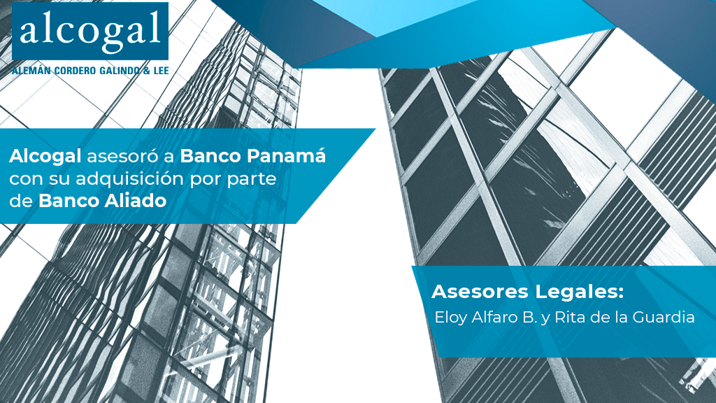 Alcogal asesoró a Banco Panamá con su adquisición por parte de Banco ...